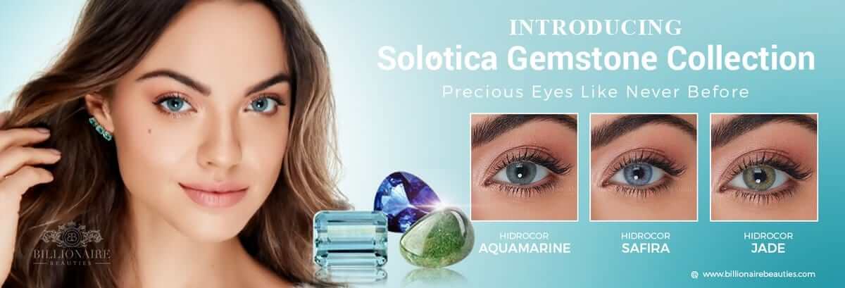 Solotica Gemstone Collection – Billionaire Beauties